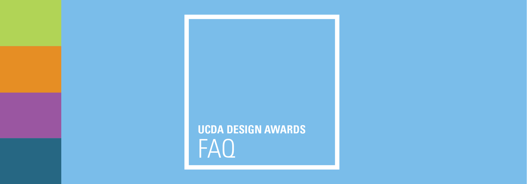 UCDA Design Awards FAQ