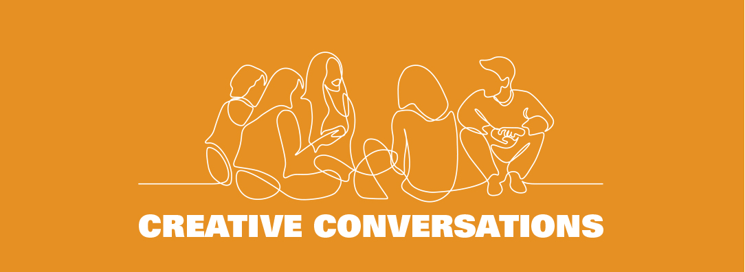 Creative Conversations
