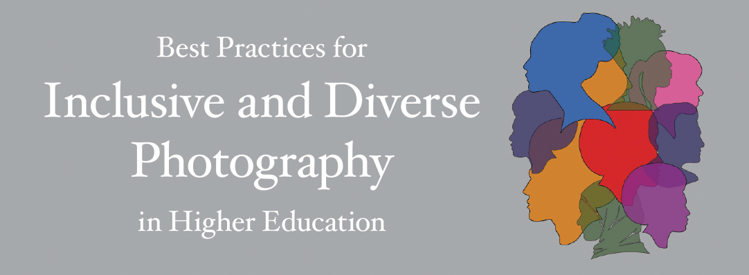 Best Practices for Inclusive and Diverse Photography in Higher Education