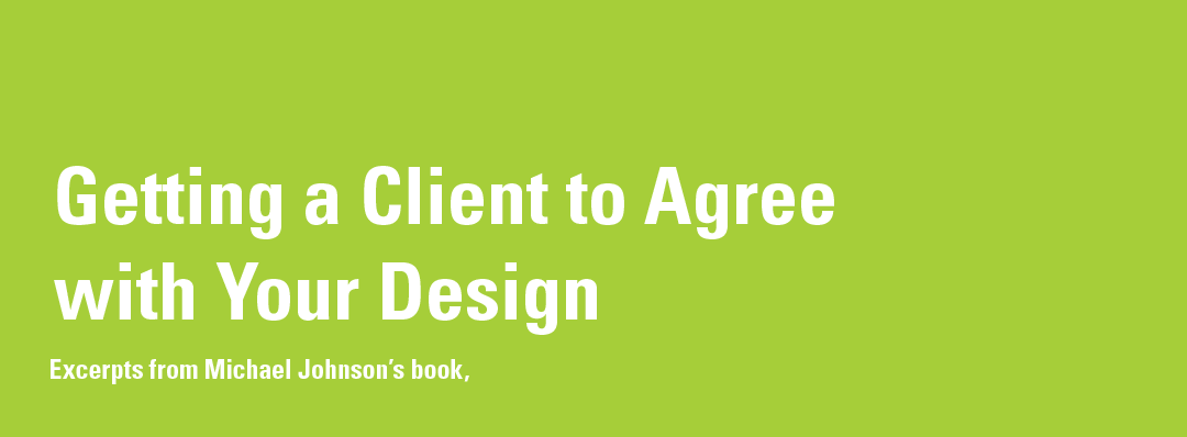 Getting a Client to Agree with Your Design | United States